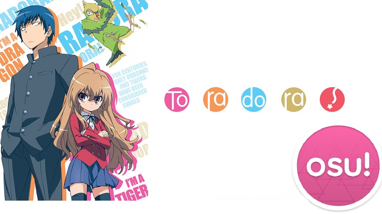 Toradora OP 1 [Pre-Parade] Osu! - YouTube