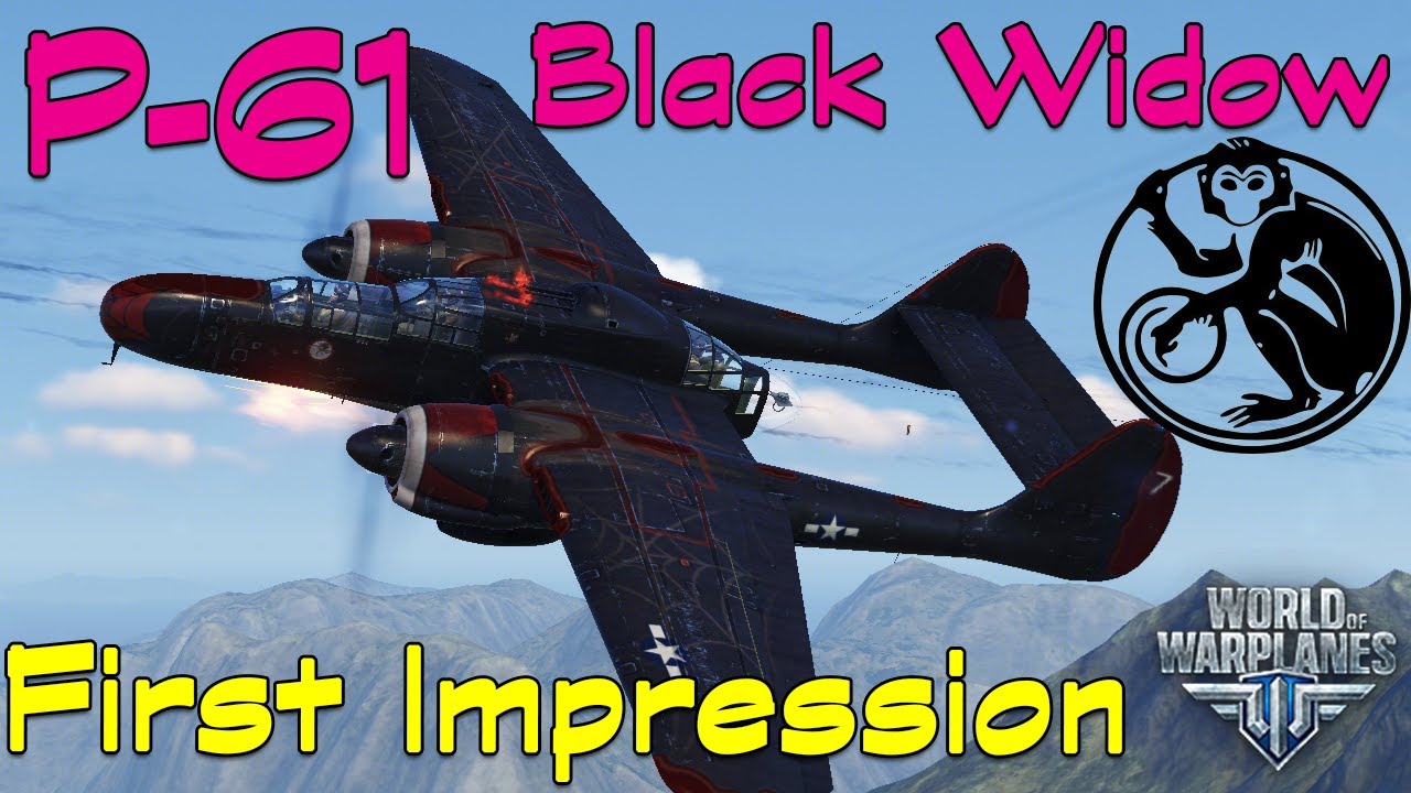 World of Warplanes - P-61 Black Widow | First Impression - YouTube