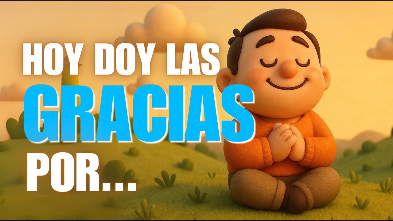 Hoy doy las gracias por… 🙏 | Pausa guiada de 5 minutos para agradecer ...