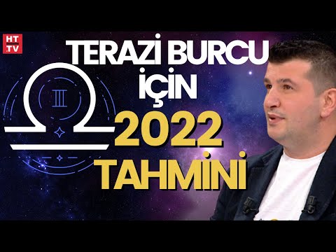 2022 Terazi burçlarına ne getirecek?