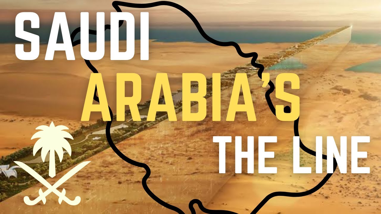 Saudi Arabia’s The Line and Its Constructions - YouTube