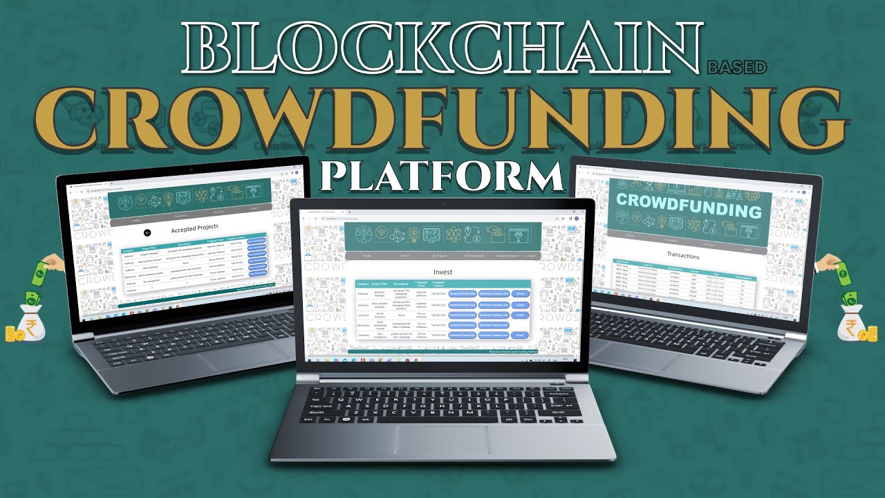 Trusted Crowdfunding Platform Using Blockchain Crowdfunding Software Project Youtube