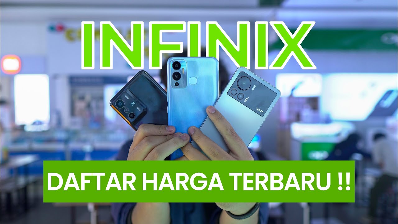 SETELAH LAMA HILANG !! || DAFTAR HARGA INFINIX OKTOBER 2022 - YouTube