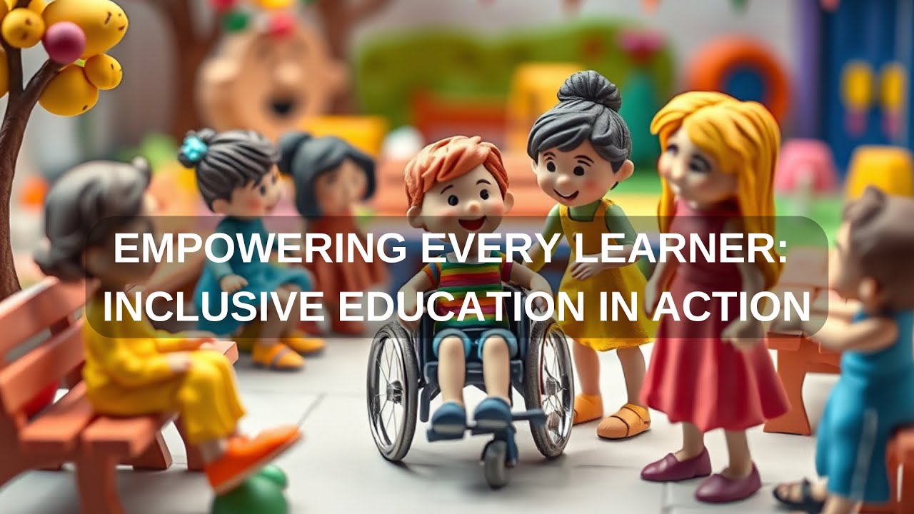 Empowering Every Learner: Inclusive Education in Action # ...