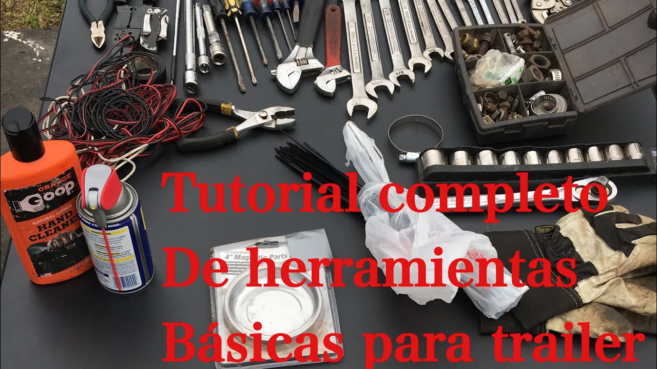 Tutorial completo De herramientas Básicas para trailer - YouTube