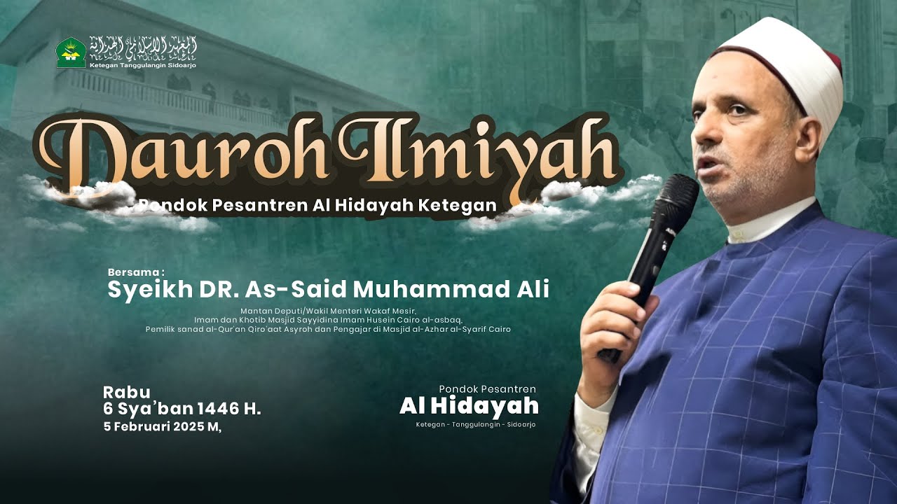 🔴 Live Streaming || Dauroh Islamiyah Bersama Syeikh DR. As-Said ...
