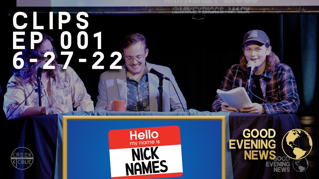 Good Evening News - Clips - Nick Names with Mikey Biggs 6-27-22 - YouTube