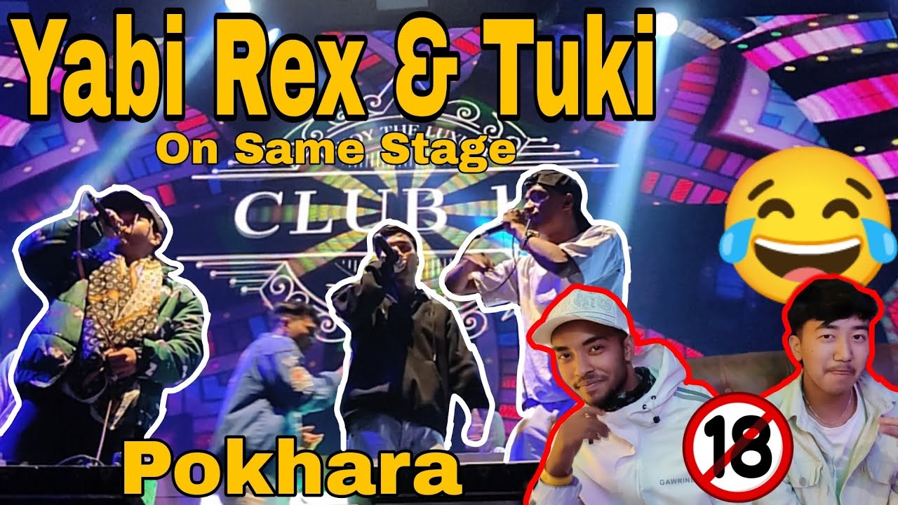Yabi,Tuki & Rex On Same Stage || Pokhara Live 18+ Kanda😂😂 @YABITheGOAT @tukimusic @rexiiboii ...