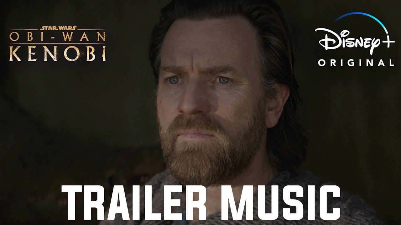 Obi-Wan Kenobi Official Trailer Music | EXTENDED - YouTube