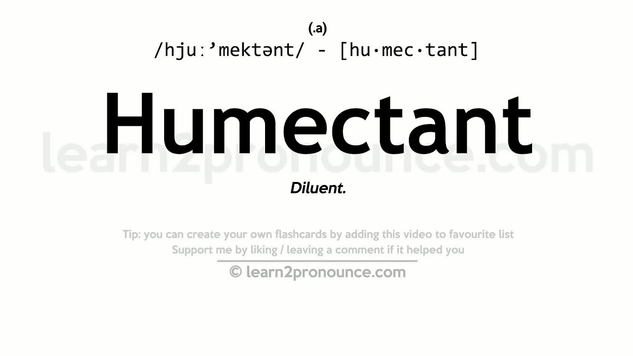 Pronunciation of Humectant | Definition of Humectant - YouTube