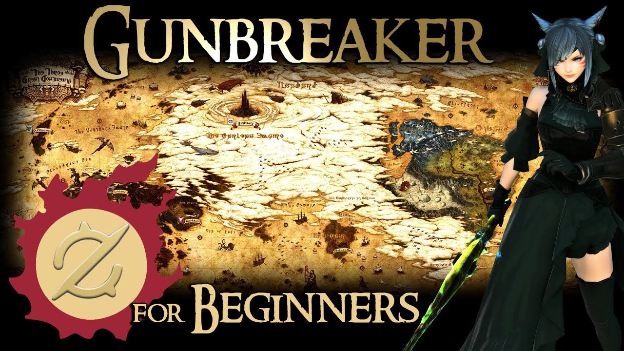 Gunbreaker/GNB - True Beginners Guide | Level 1 - 80 (Getting Started ...