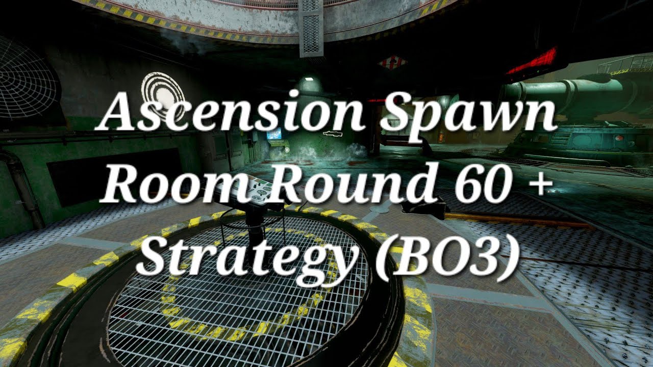 Ascension Spawn Room Round 60 + Strategy Guide - YouTube