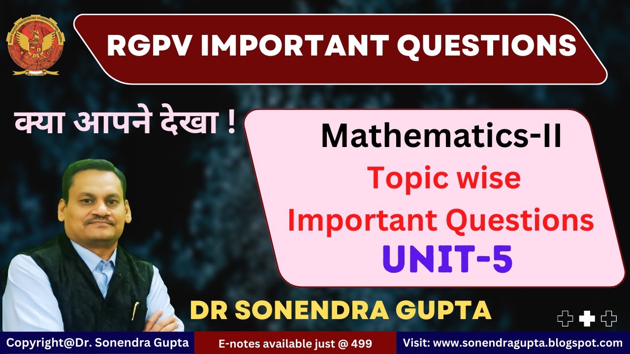 || RGPV || Mathematics II || Important Questions || Unit-5 || Dr ...