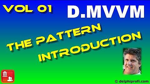 D.MVVM - The Delphi MVVM Framework - YouTube