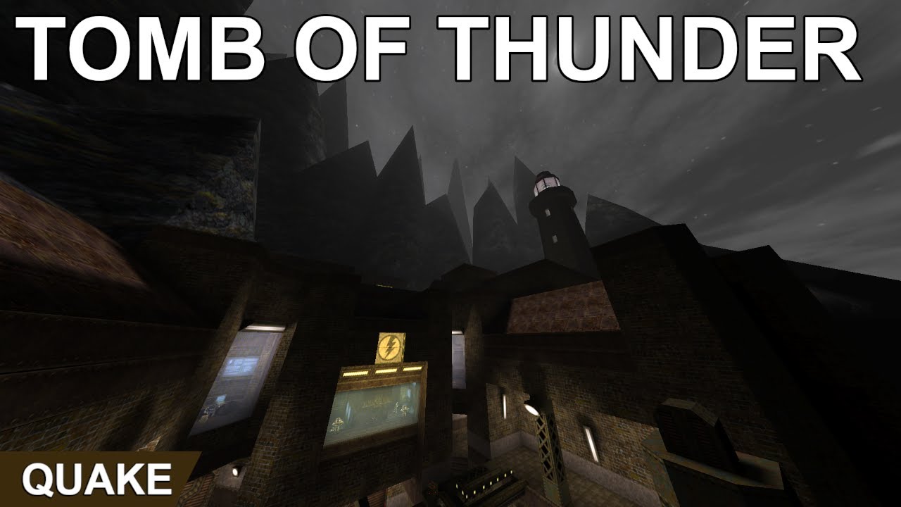 QUAKE | TOMB OF THUNDER - YouTube