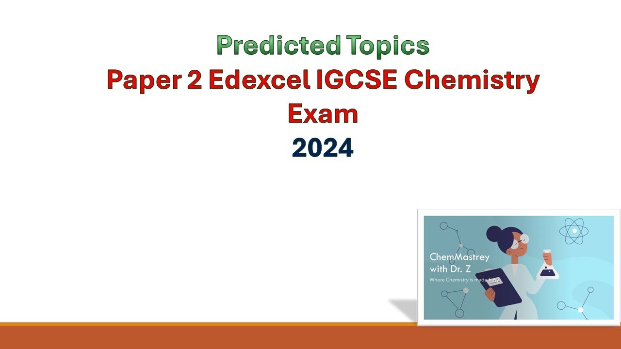 Predicted Topics Paper 2 Edexcel IGCSE Chemistry Exam 2024 YouTube predicted-topics-paper-2-edexcel-igcse-chemistry-exam-2024-youtube