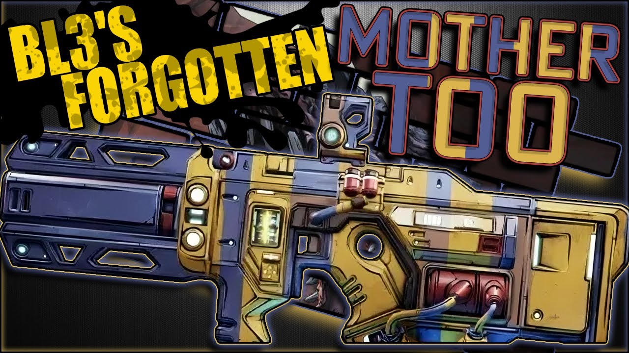 BL3's Forgotten - Raining Down - Mother Too Legendary Tediore SMG ...