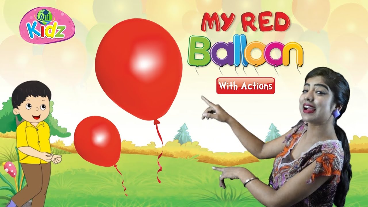 My Red Balloon | Action Rhyme and Song | Favourite English Kids Song ...