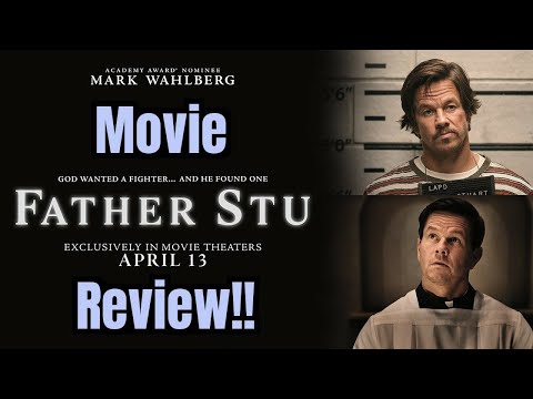 FATHER STU Movie Review!!- (WOW, Light Spoilers, Early Screening!)... ️ ...