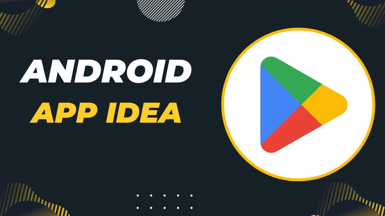 Android App Idea | App Ideas to Make Money for App Developer| App ideas ...