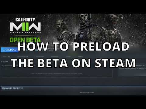 How to Pre load the MW2 Beta on Steam