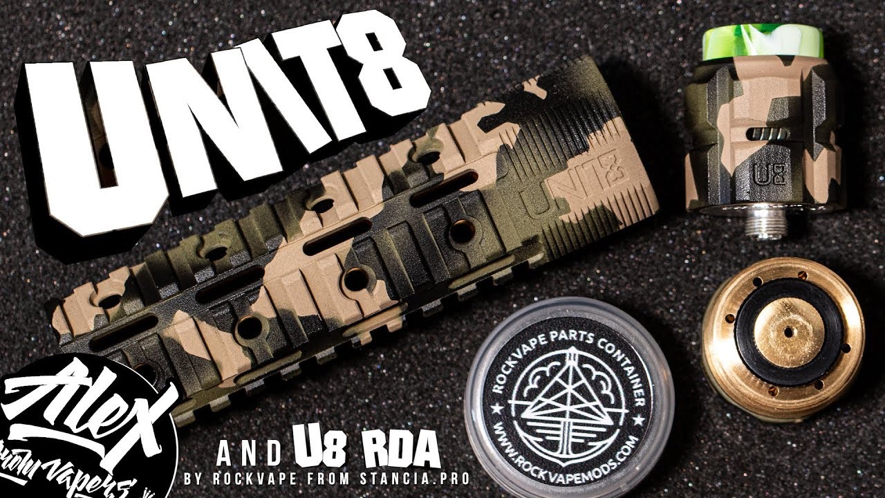 ВСЁ ПО-НОВОМУ l RockVape UNIT8 SOMALI CAMO LE & U8 RDA l from Stancia l ...