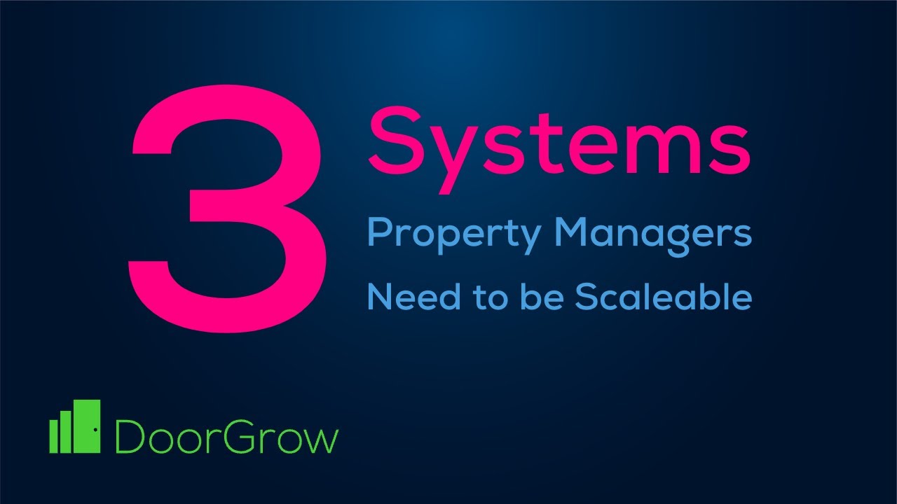 REPLAY: 3 Systems Property Managers Need to be Scaleable - YouTube