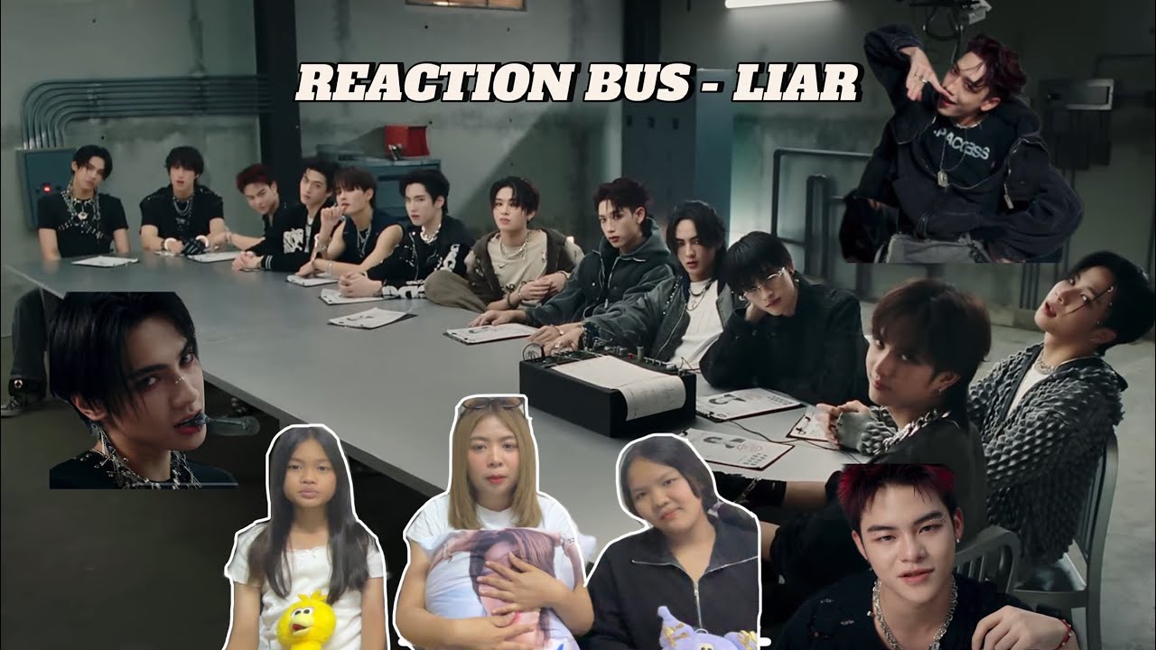 Reaction BUS ‘LIAR’ OFFICIAL MV เกินไปมากมัมมี๊อยู่ไม่ได้แล้ว - YouTube