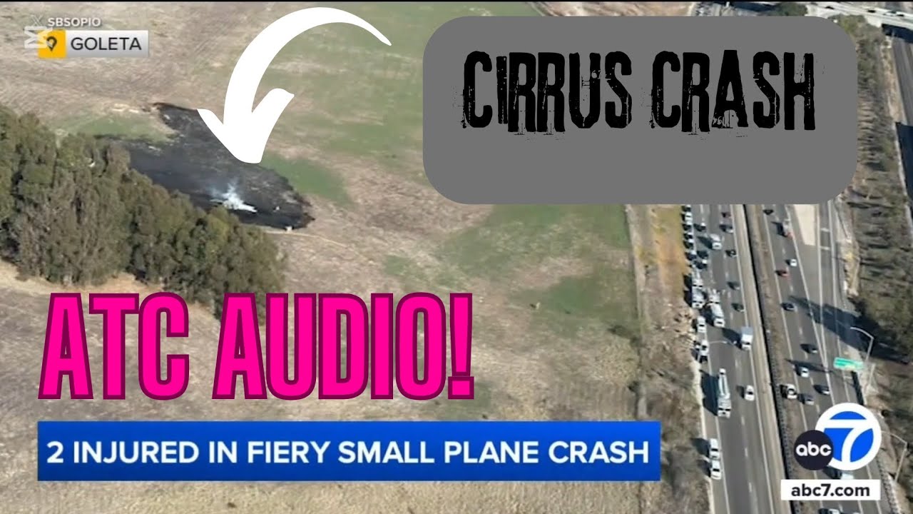 ATC Audio ︎ Cirrus Airplane Crashes Near Santa Barbara, CA - YouTube