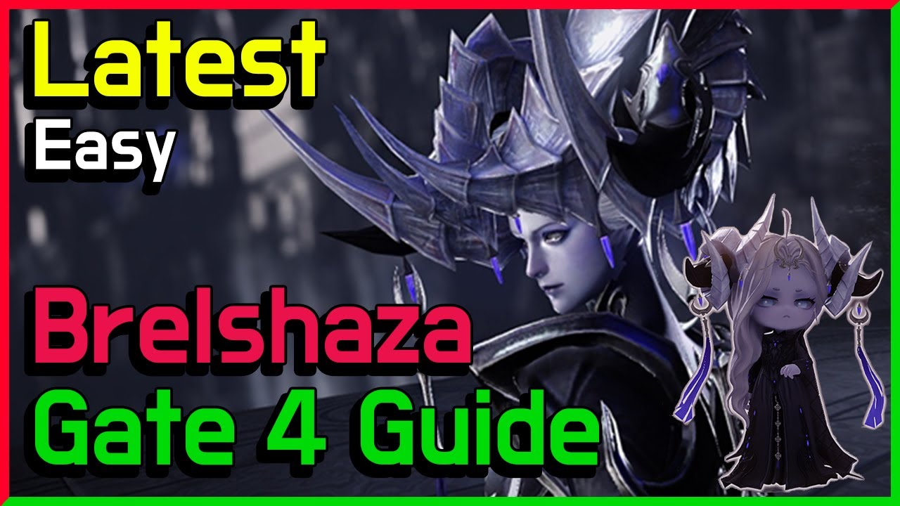 Latest Brelshaza Gate 4 Guide - YouTube
