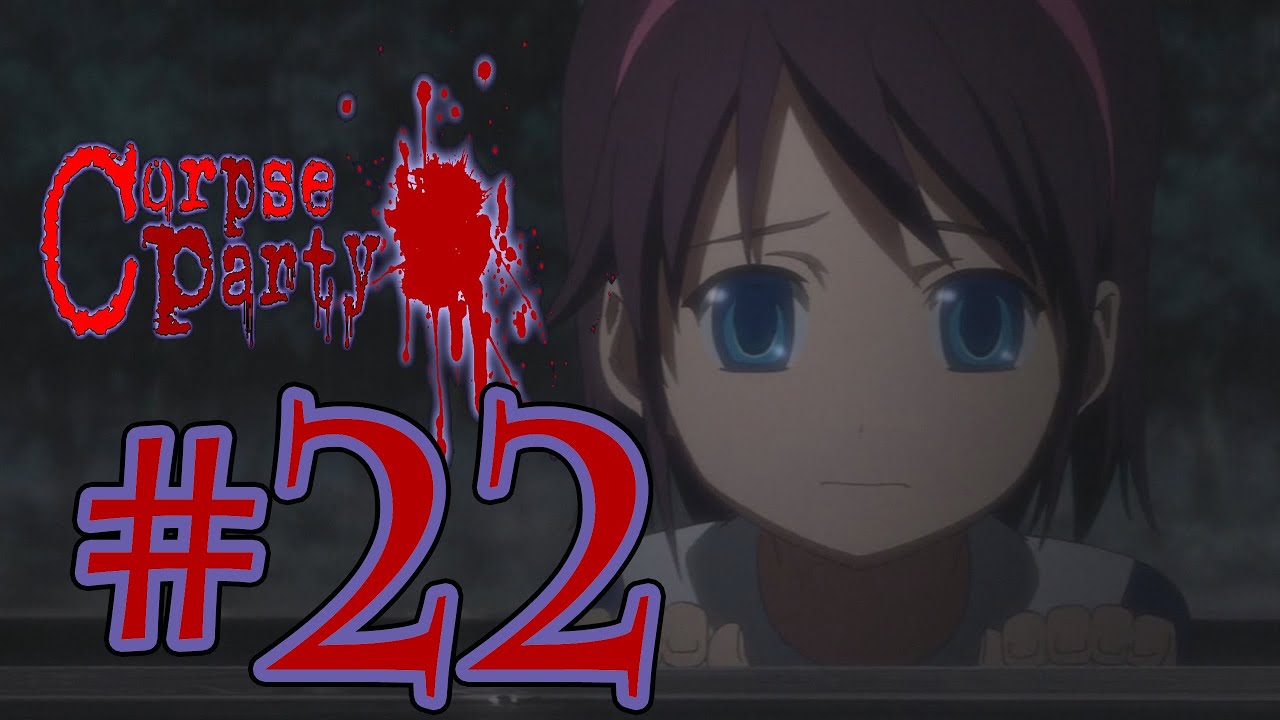Corpse Party - Chapter 3 :: Part 6 - YouTube