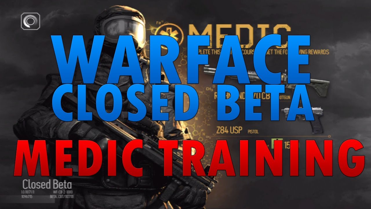 Warface Closed Beta: Medic Training [X360] - YouTube