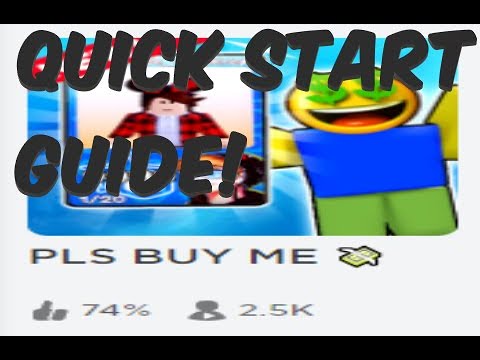 Roblox PLS BUY ME: Your Ultimate Quick Guide - YouTube