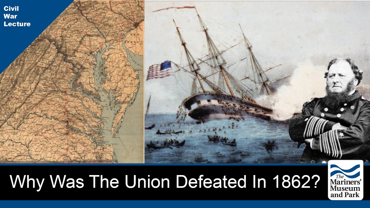 Union Failure In The 1862 Peninsula Campaign - YouTube