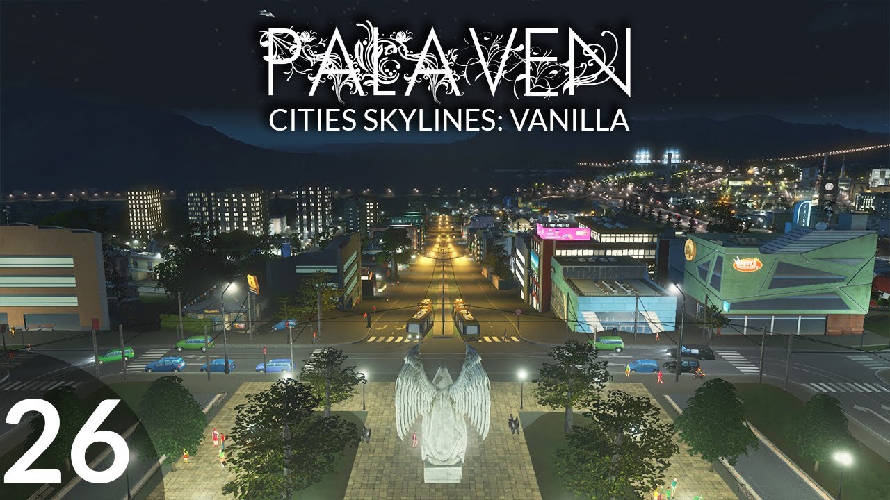 Hillside Trams! - Palaven: Cities Skylines Vanilla - Part 26 - YouTube