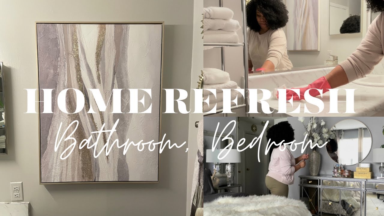Monday home refresh| Bedroom| Bathroom - YouTube