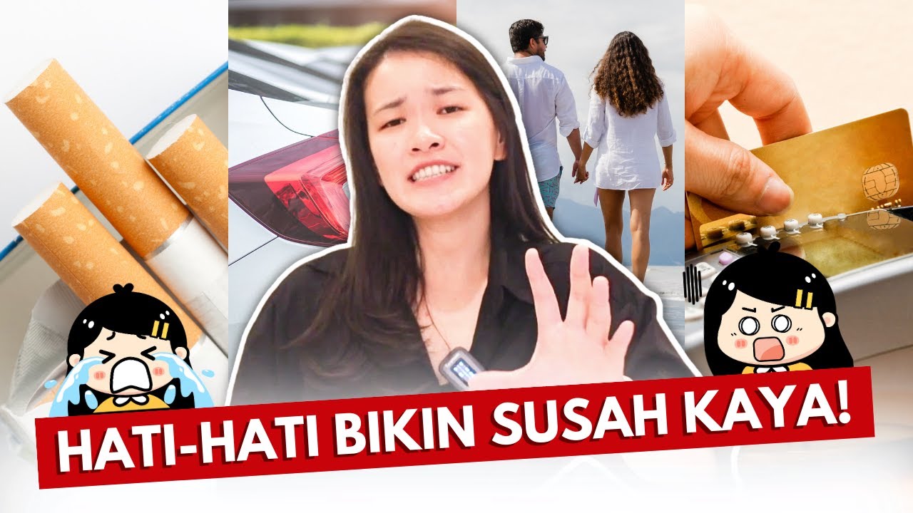 HINDARI 5 HAL INI, BIKIN SUSAH KAYA! - YouTube
