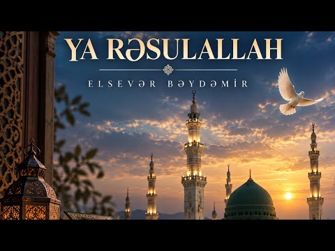 Ya Rəsulullah 2