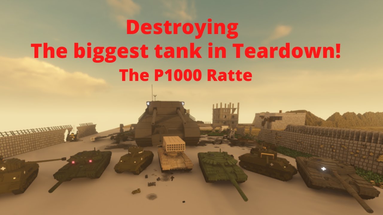 Teardown Destroying the biggest tank in the game! (with small tanks ...
