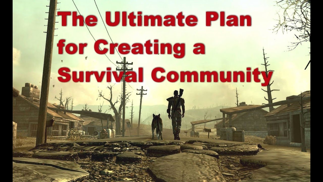 The Ultimate Plan for Creating a Survival Community - YouTube