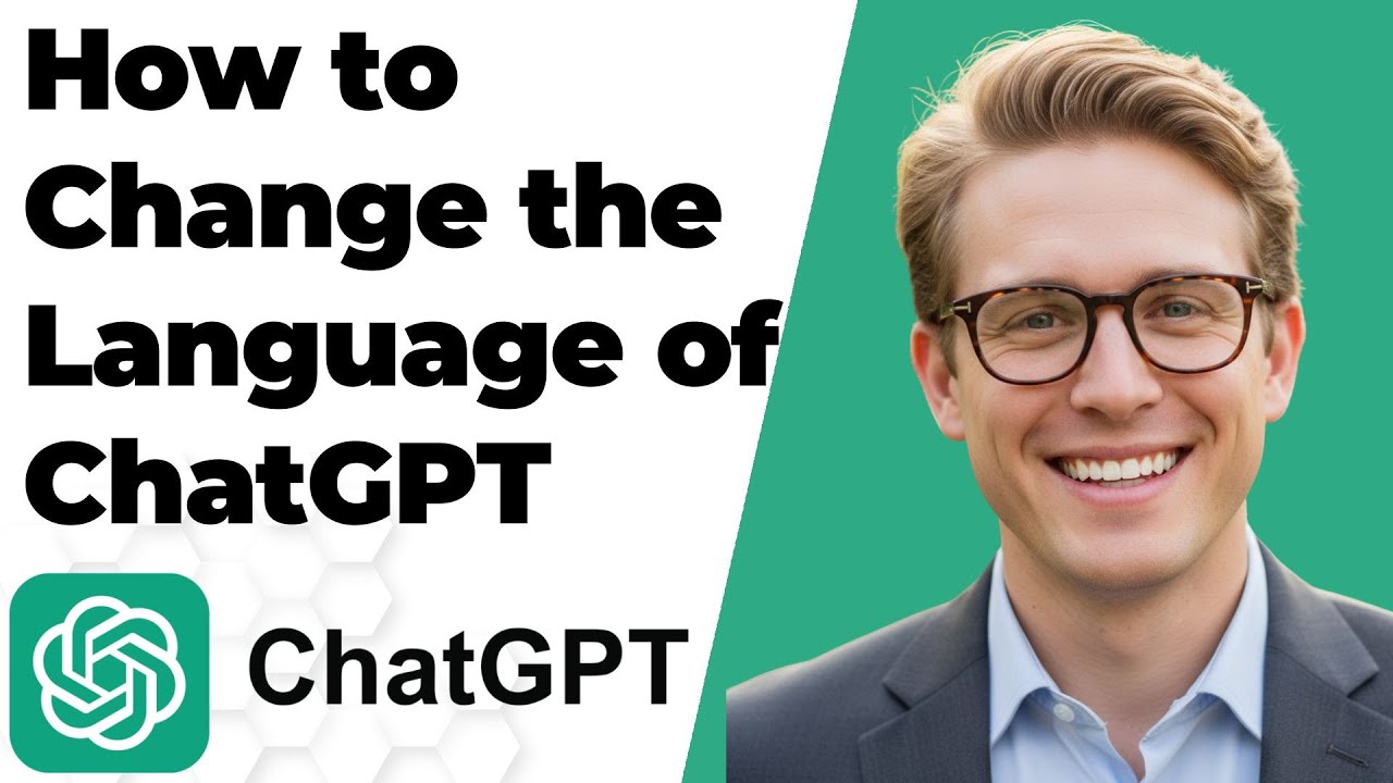 How to Change the Language of ChatGPT (FULL GUIDE 2025) - YouTube