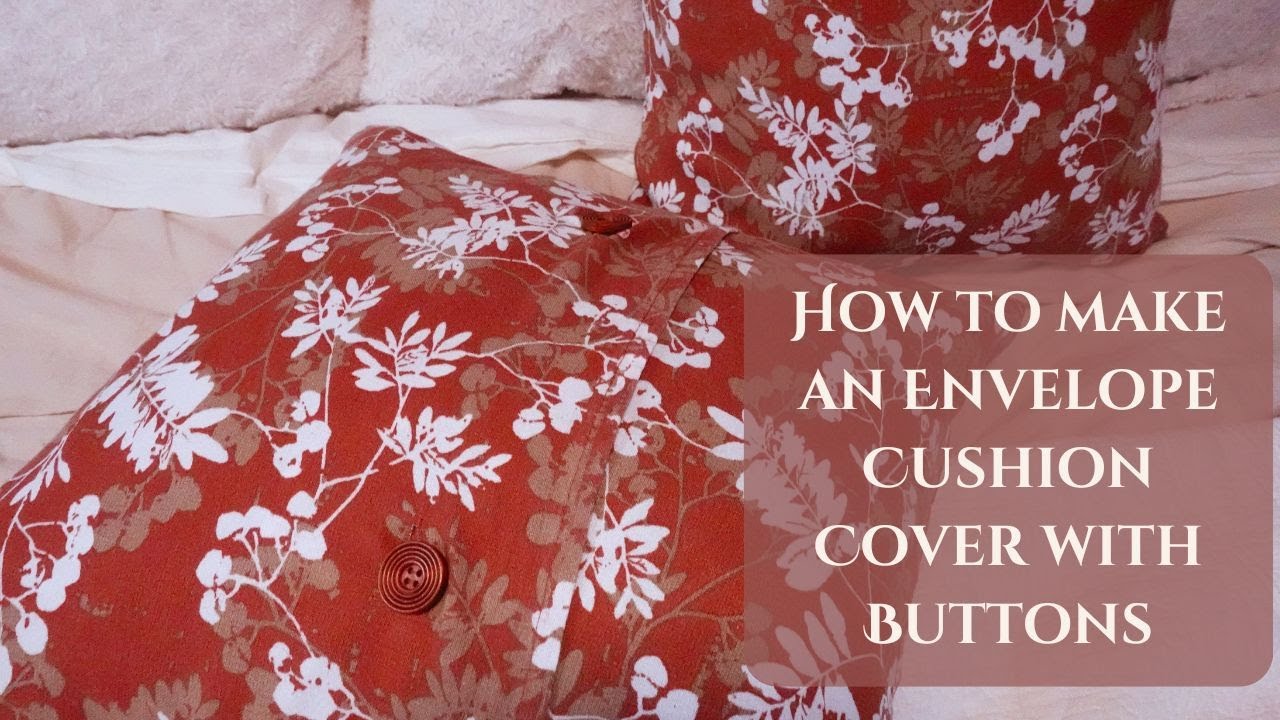 How To Make A Simple Envelope Cushion Cover YouTube how-to-make-a-simple-envelope-cushion-cover-youtube