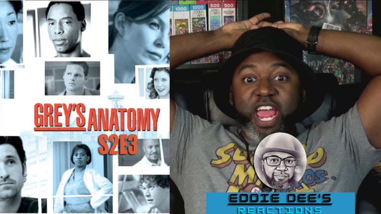 Grey's Anatomy - Make Me Lose Control - S2E3 - Eddie Dee's Reactions - YouTube