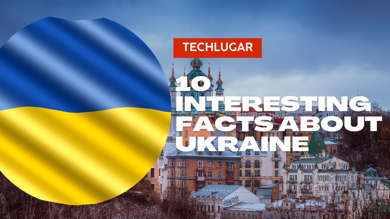 10 Interesting Facts About Ukraine | Luxuricity - YouTube