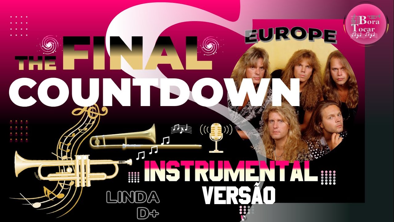 EUROPE 💙 THE FINAL COUNTDOWN [VERSÃO INSTRUMENTAL] Trompete + Trombone ...