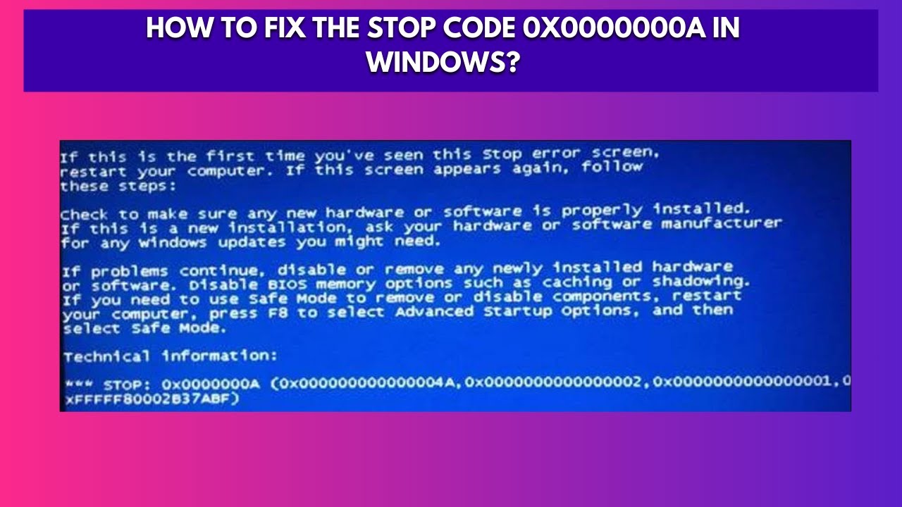 How to Fix the STOP Code 0x0000000a in Windows - YouTube