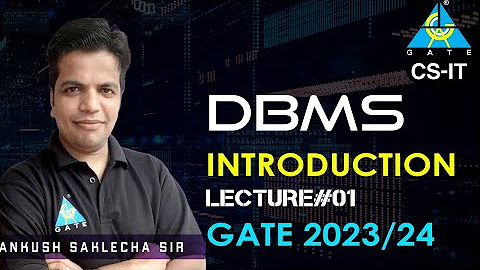 DBMS | CS/IT | GATE 2023/24 | Ankush Saklecha Sir - YouTube