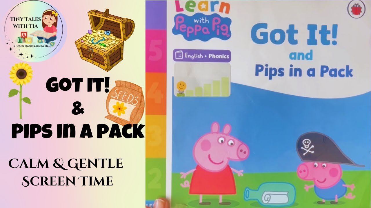 Learn with Peppa Pig: Got It! & Pips in a Pack | Fun Learning Stories ...