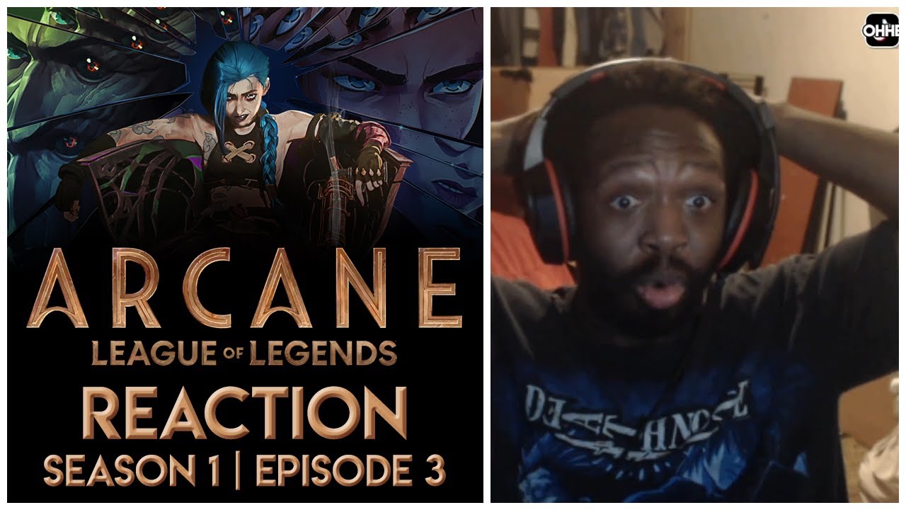 ARCANE: Season 1, Episode 3 | Reaction - YouTube