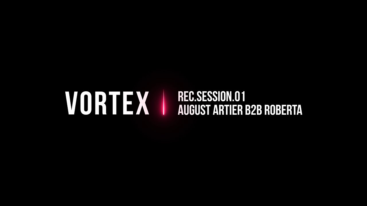 VORTEX REC SESSION 01 - YouTube